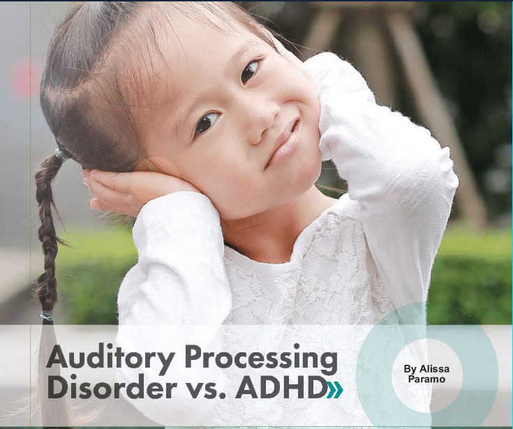 Understanding Auditory Processing Disorder Vs ADHD Arizona Parenting Understanding Auditory Processing Disorder Vs ADHD Arizona Parenting